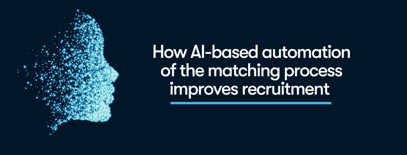 How AI based Automation Of The Matching Process Improves Recruitment how-ai-based-automation-of-the-matching-process-improves-recruitment